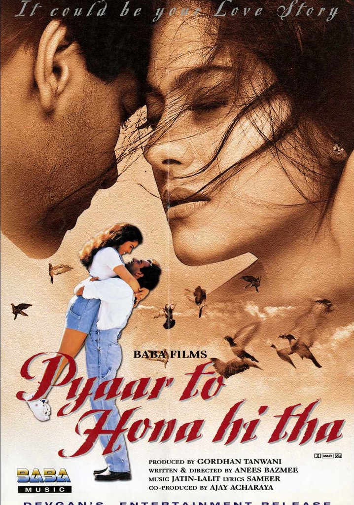 Pyaar To Hona Hi Tha streaming: where to watch online?